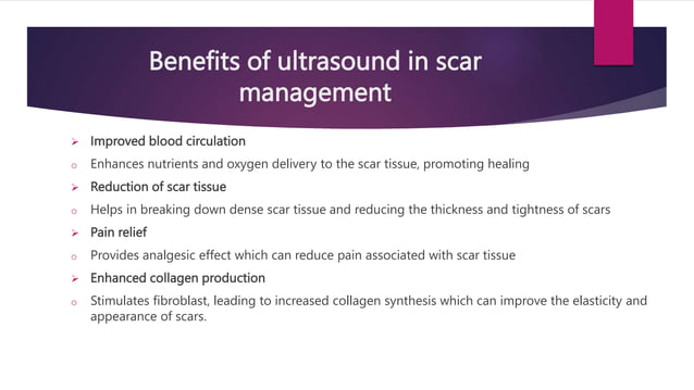 SCAR MANAGEMENT OF ULTRASOUND THERAPY.pptx
