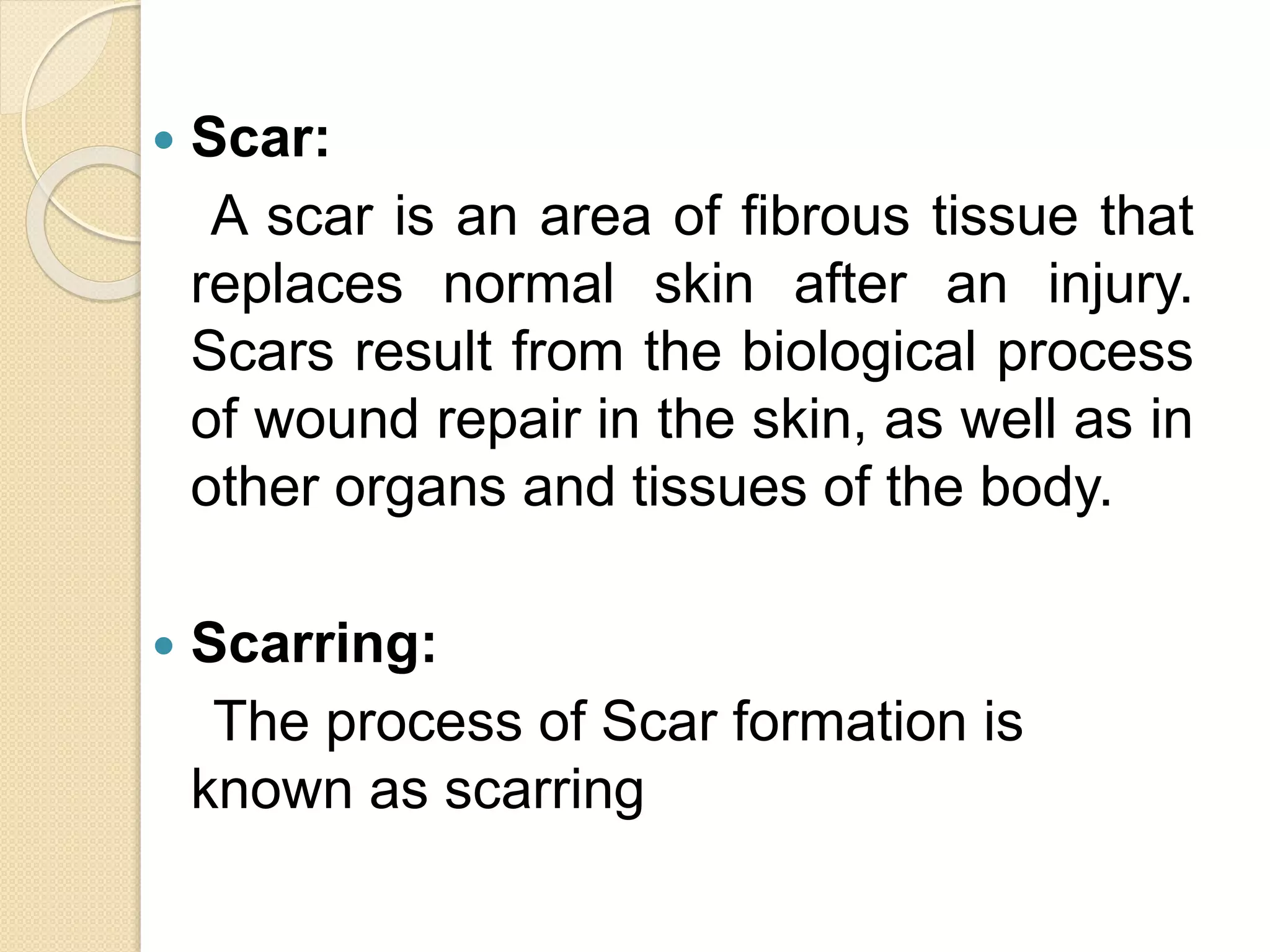 Scarring of wounds | PPT