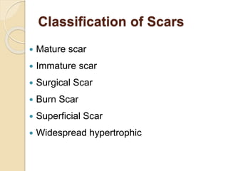 Scarring of wounds | PPT