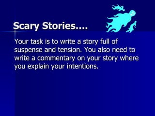 Scary Stories | PPT | Screenwriting | Content Production