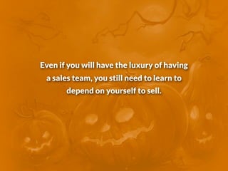 Scary Sales: How to Get Over Your Fear of Sales and Create a Process | PDF