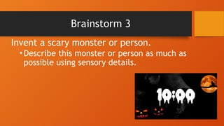 ScaryStoryWritingUnitNotesandBrainstorms-1.pptx