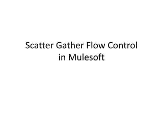 Scatter gather flow control | PPT