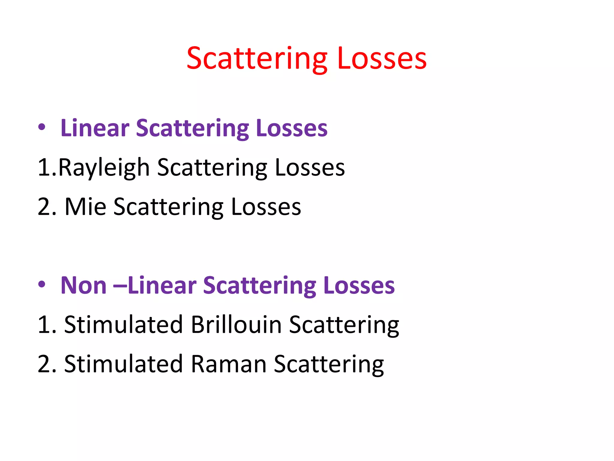 Scattering and bending loss 18 19 | PDF