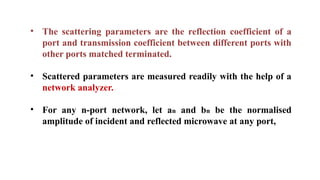 scattering matrix_details-analysiss.pptx