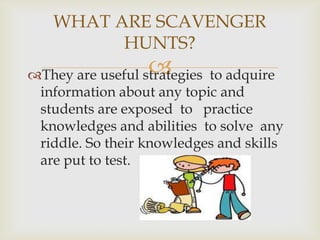 Scavenger hunt | PPTX