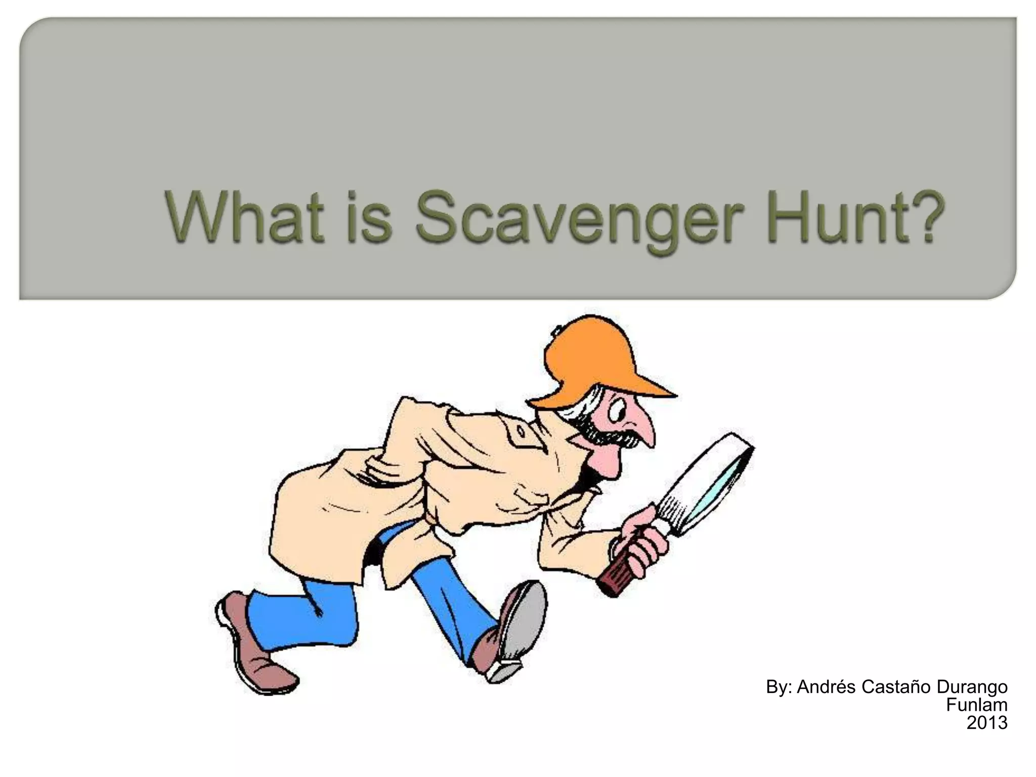 Scavenger hunt | PPT