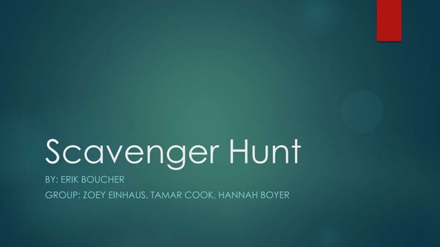 The Scavenger Hunt!!!!! | PPTX | Books and Literature