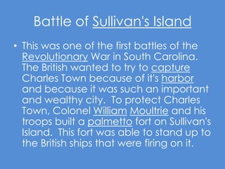Sc battles of the american revolution | PPT