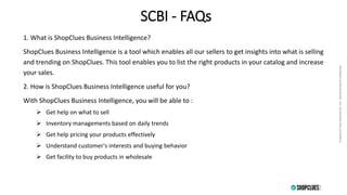 ShopClues Business Intelligence Service (SCBI) FAQs | PPT