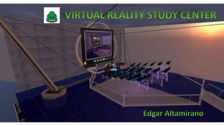 Virtual Reality Study Center | PPTX