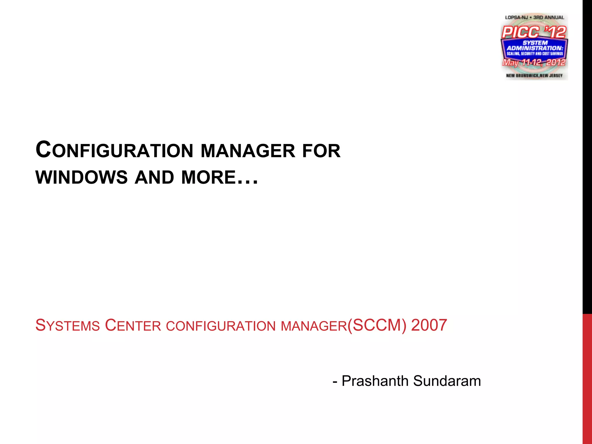 SCCM 2007 Introduction - PICC 2012 | PPT