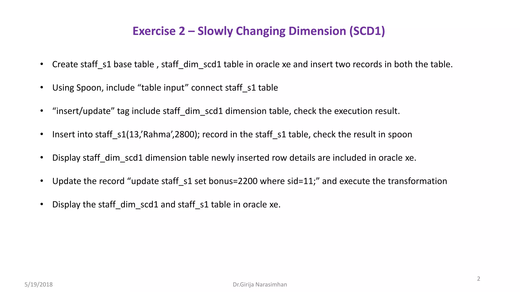 Slowly Changing Dimension Type 1 (SCD 1) exercise 2 solution insert and ...