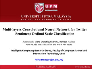 Multi-layers Convolutional Neural Network for Tweet Sentiment Classification | PPTX | Social ...