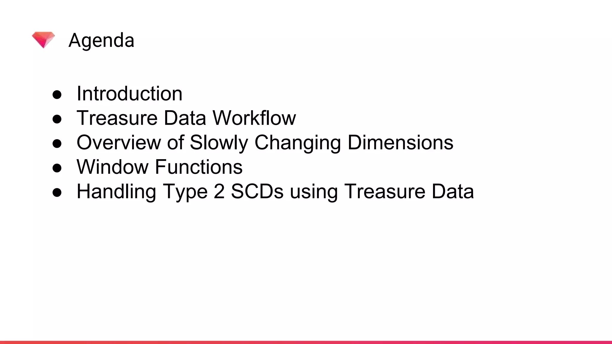 Hands-On: Managing Slowly Changing Dimensions Using TD Workflow | PPT