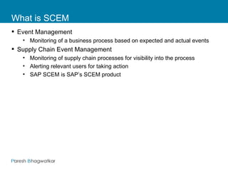 Scem Overview - PPS - Paresh Bhagwatkar | PPS