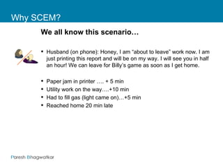 Scem Overview - PPT - Paresh Bhagwatkar | PPT