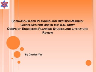 Scenario based planning and decision-making | PPT