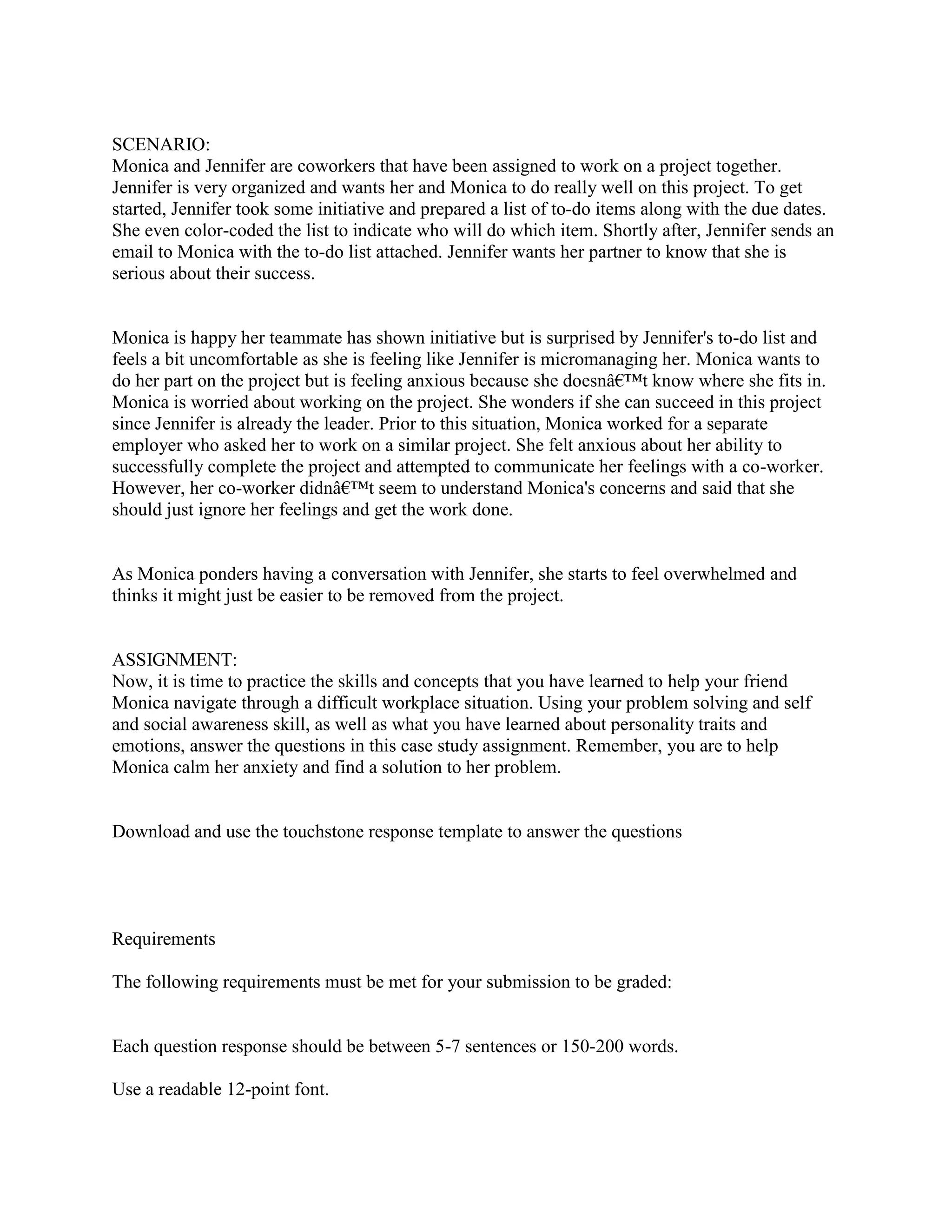 SCENARIO- Monica and Jennifer are coworkers that have been assigned to.docx