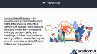 Engage Learners with Scenario-Based Learning: Tailored Solutions | PPTX