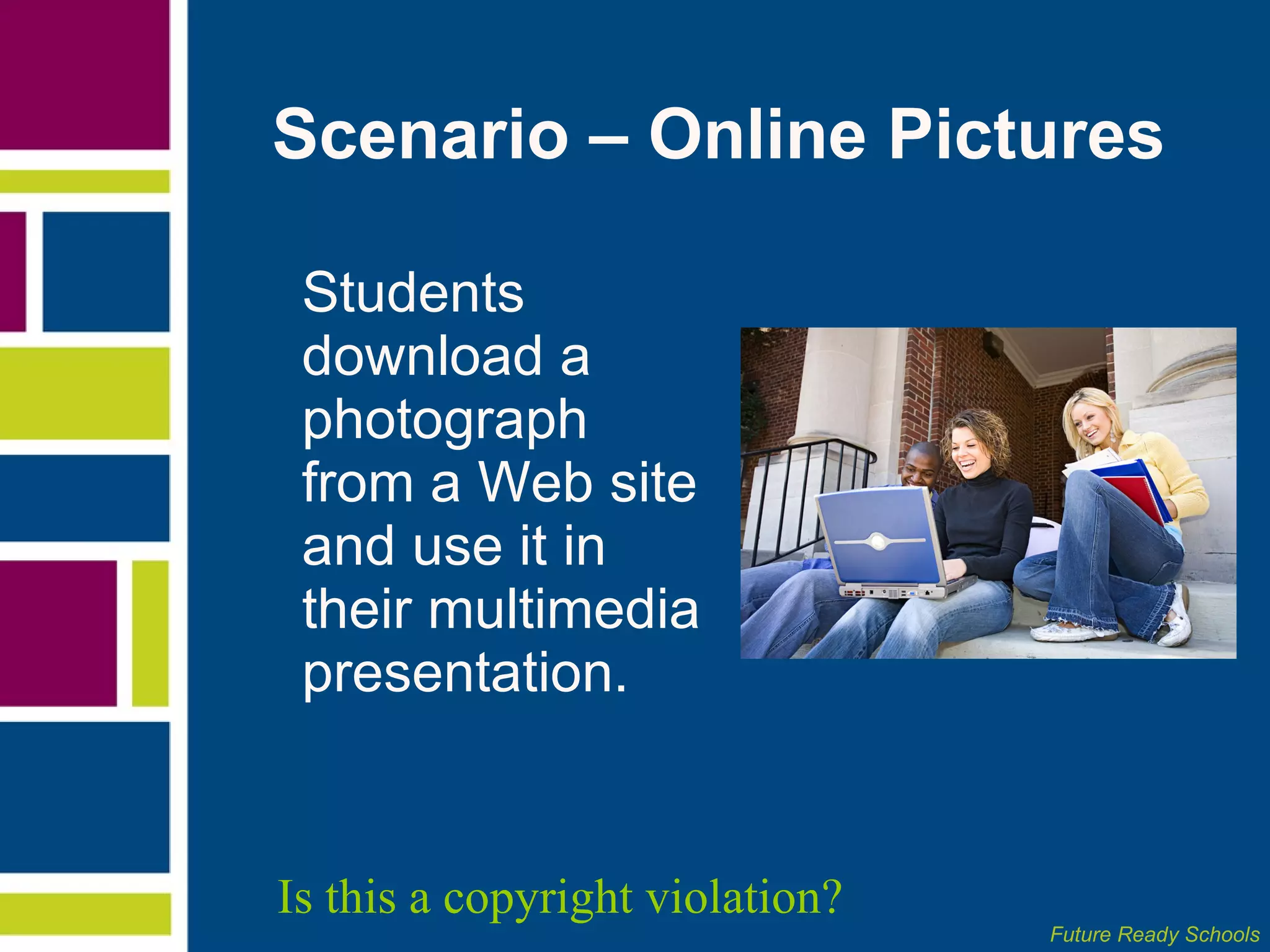 Scenarios dealing with Copyright and Plagiarism | PPT