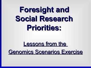 scenarios and Foresight | PPT