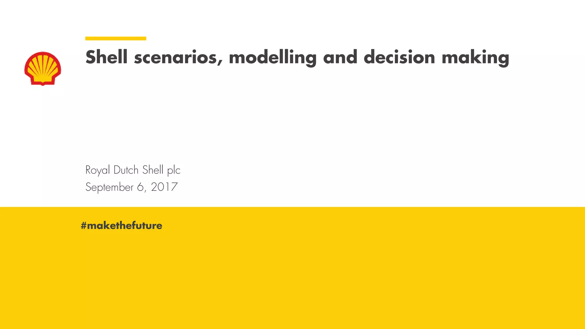 Shell scenarios, modelling and decision-making | PDF