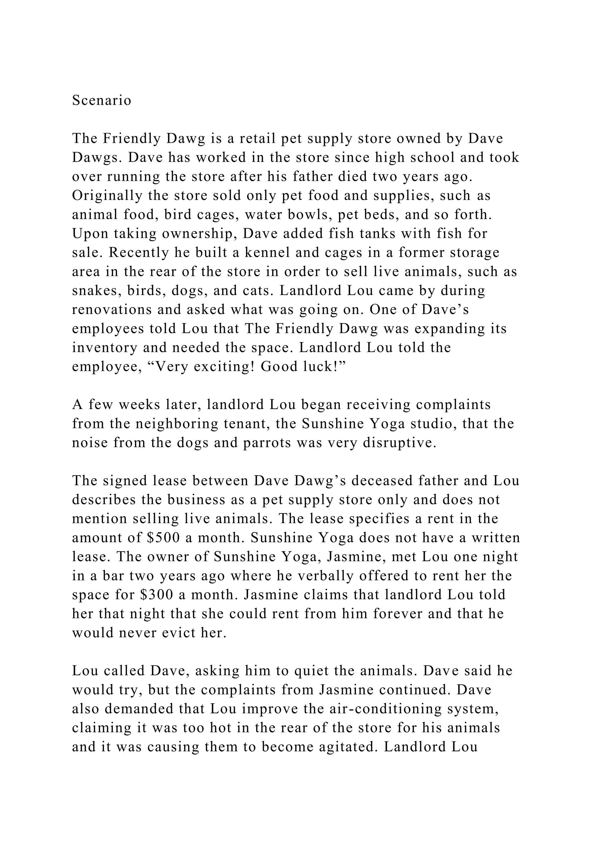 ScenarioThe Friendly Dawg is a retail pet supply store owned by .docx