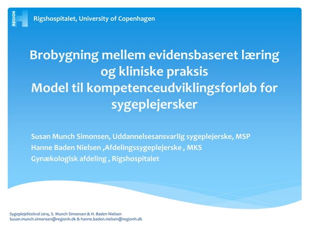 Brobygning mellem evidensbaseret læring og kliniske praksis Model til kompetenceudviklingsforløb ...