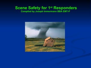 Scene Safety For 1st Responders | PPT