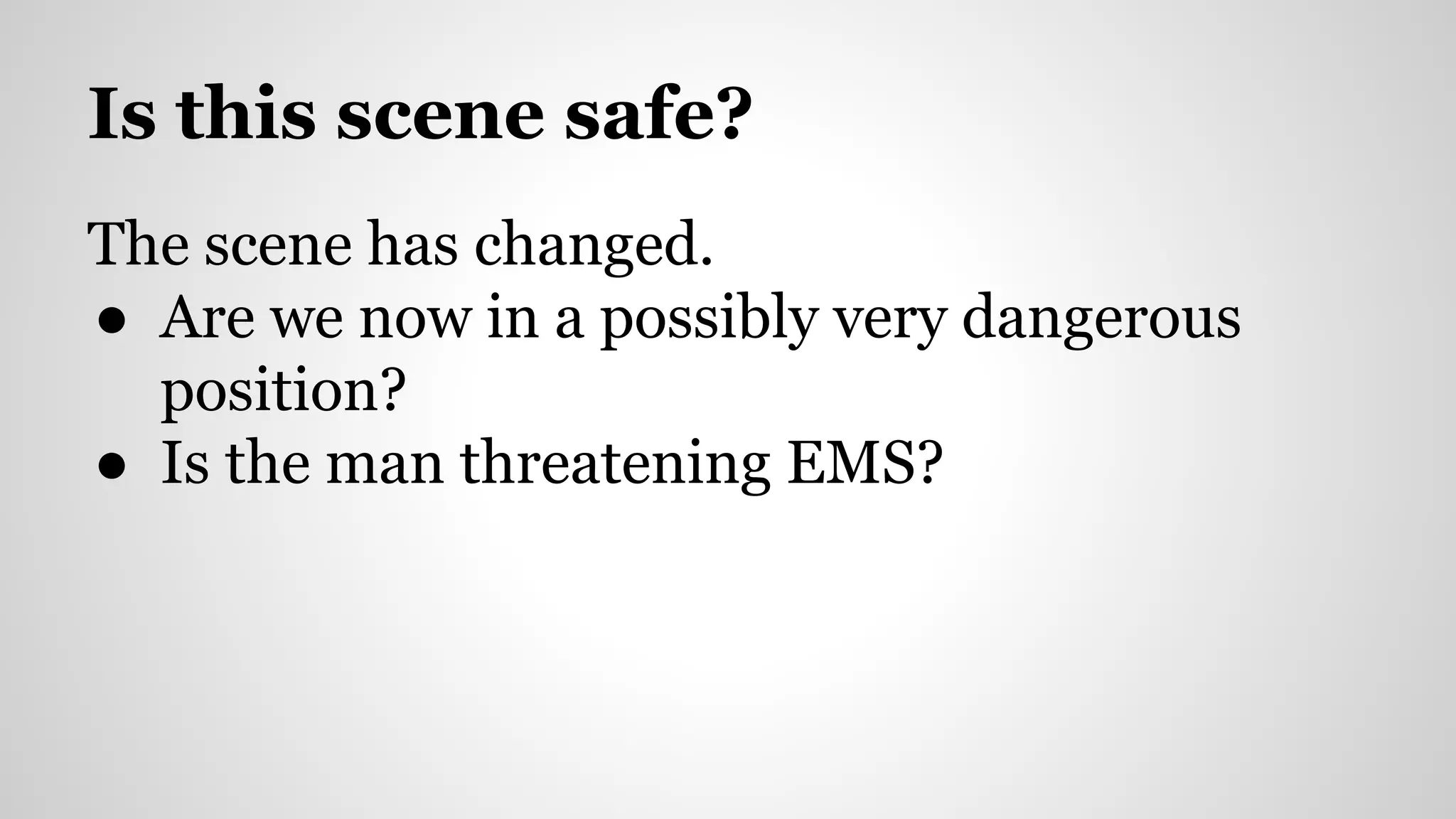 Scene safety for EMS | PPTX