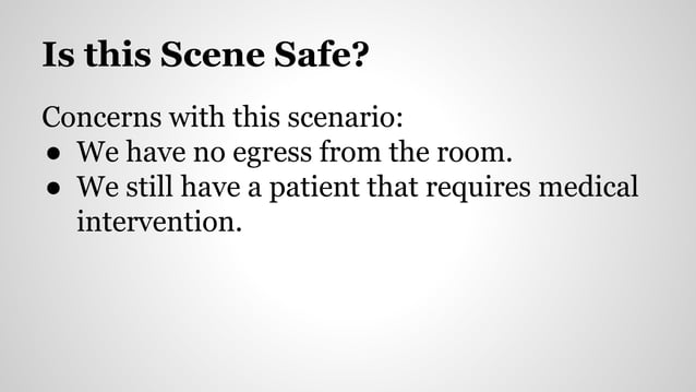 Scene safety for EMS | PPTX | First Aid | Injuries