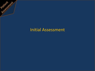 Scene size up and initial assessment | PPTX
