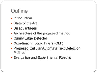 Scene Text Detection on Images using Cellular Automata | PPT