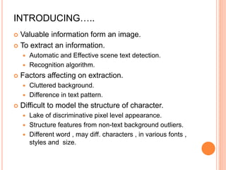 SCENE TEXT RECOGNITION IN MOBILE APPLICATION BY CHARACTER DESCRIPTOR ...
