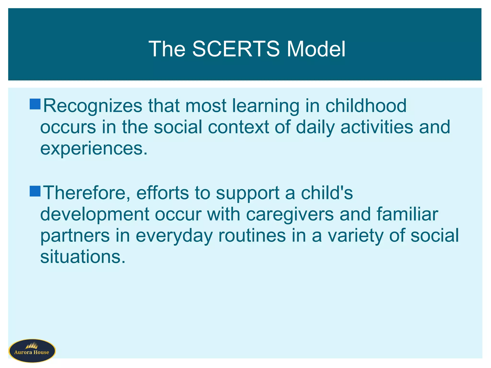An Introduction to The SCERTS Model - Anna Brady | PPT