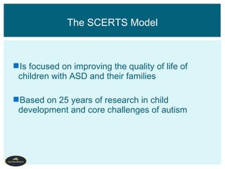 An Introduction to The SCERTS Model - Anna Brady | PPT