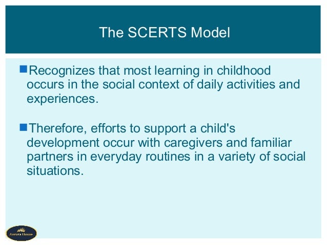 An Introduction to The SCERTS Model - Anna Brady
