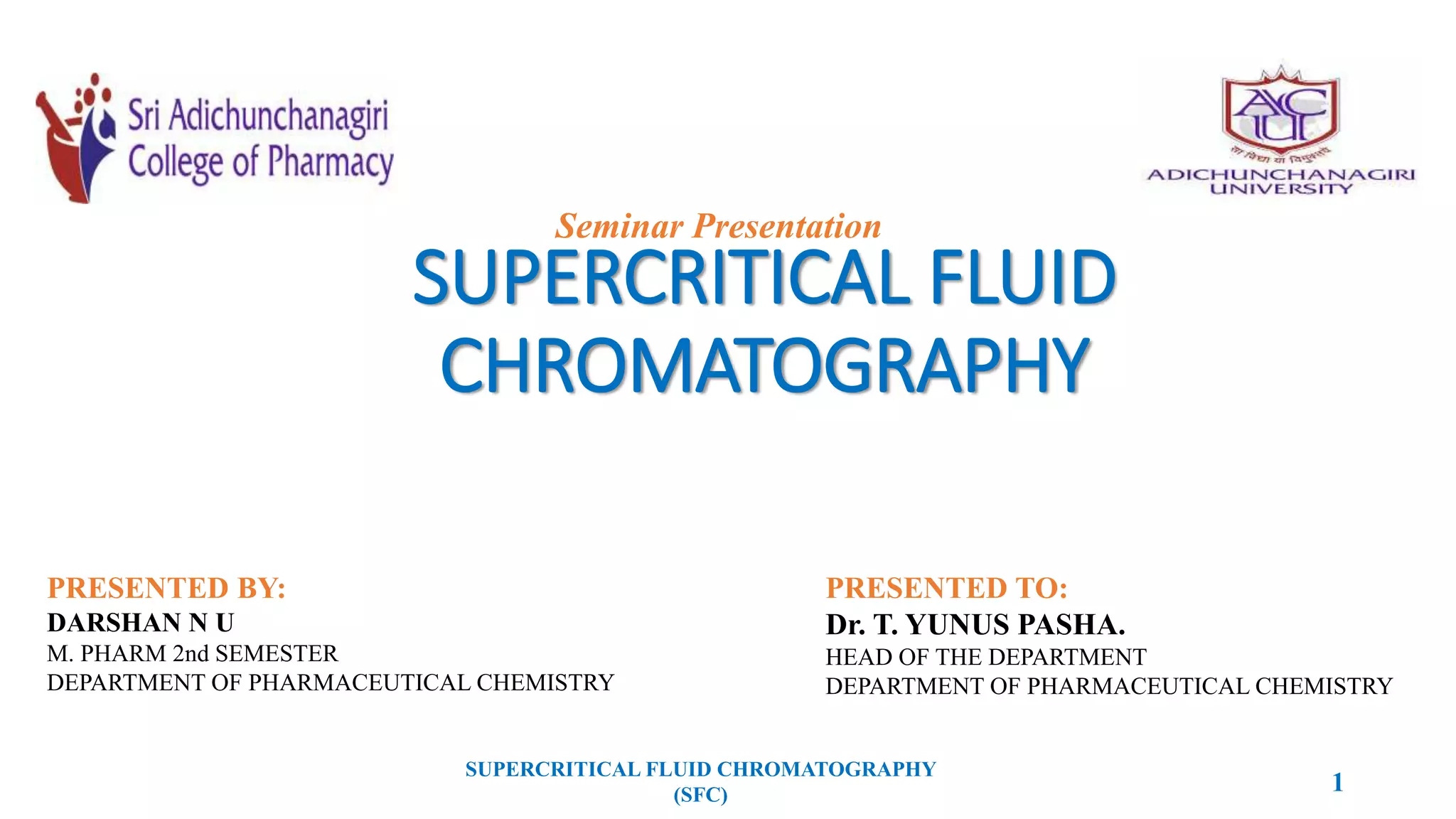 SUPER CRITICAL FLUID CHROMATOGRAPHY | PPTX