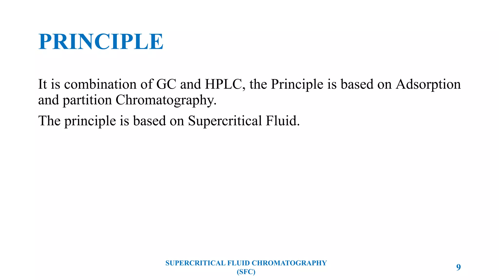 SUPER CRITICAL FLUID CHROMATOGRAPHY | PPTX
