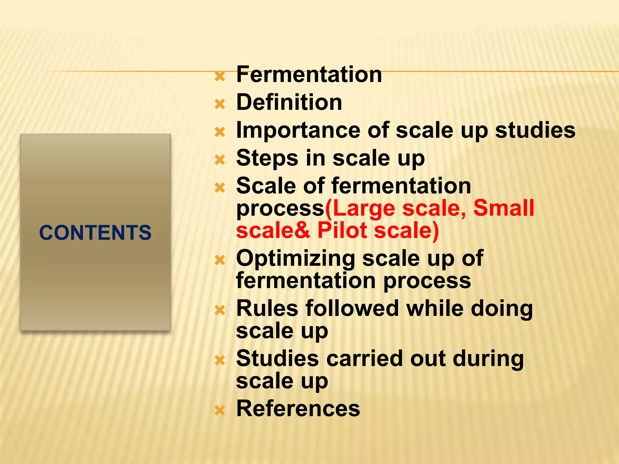 Scale up of fermentation | PPTX