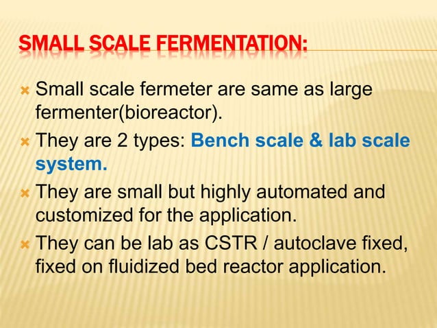 Scale up of fermentation | PPTX