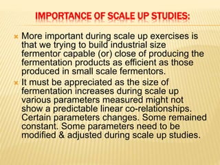Scale up of fermentation | PPTX