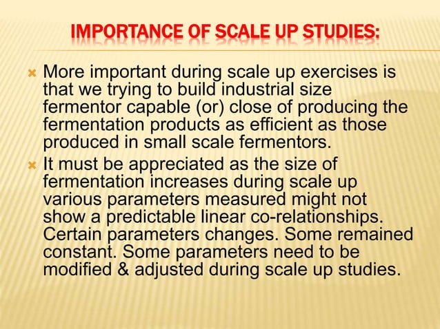 Scale up of fermentation | PPTX