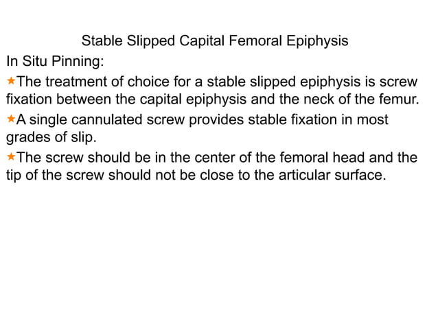 Slipped capital femoral epiphysis-Paediatric orthopaedics | PPT