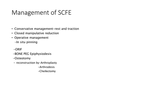SCFE / slipped capital femoral epiphysis | PPTX | Bone and Joint ...