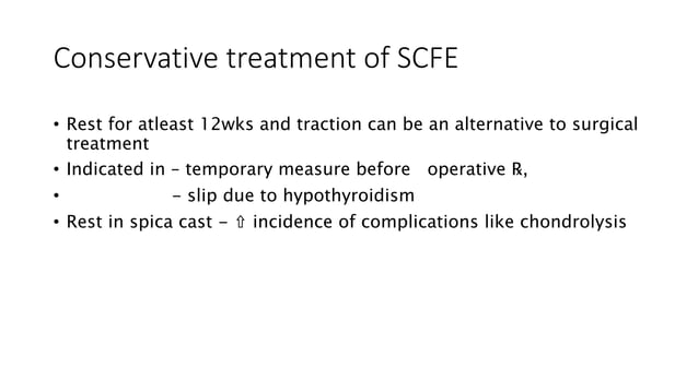 SCFE / slipped capital femoral epiphysis | PPTX | Bone and Joint ...