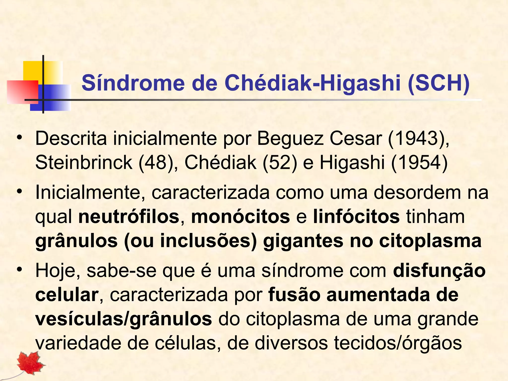 Síndrome de Chédiak-Higashi | PPT