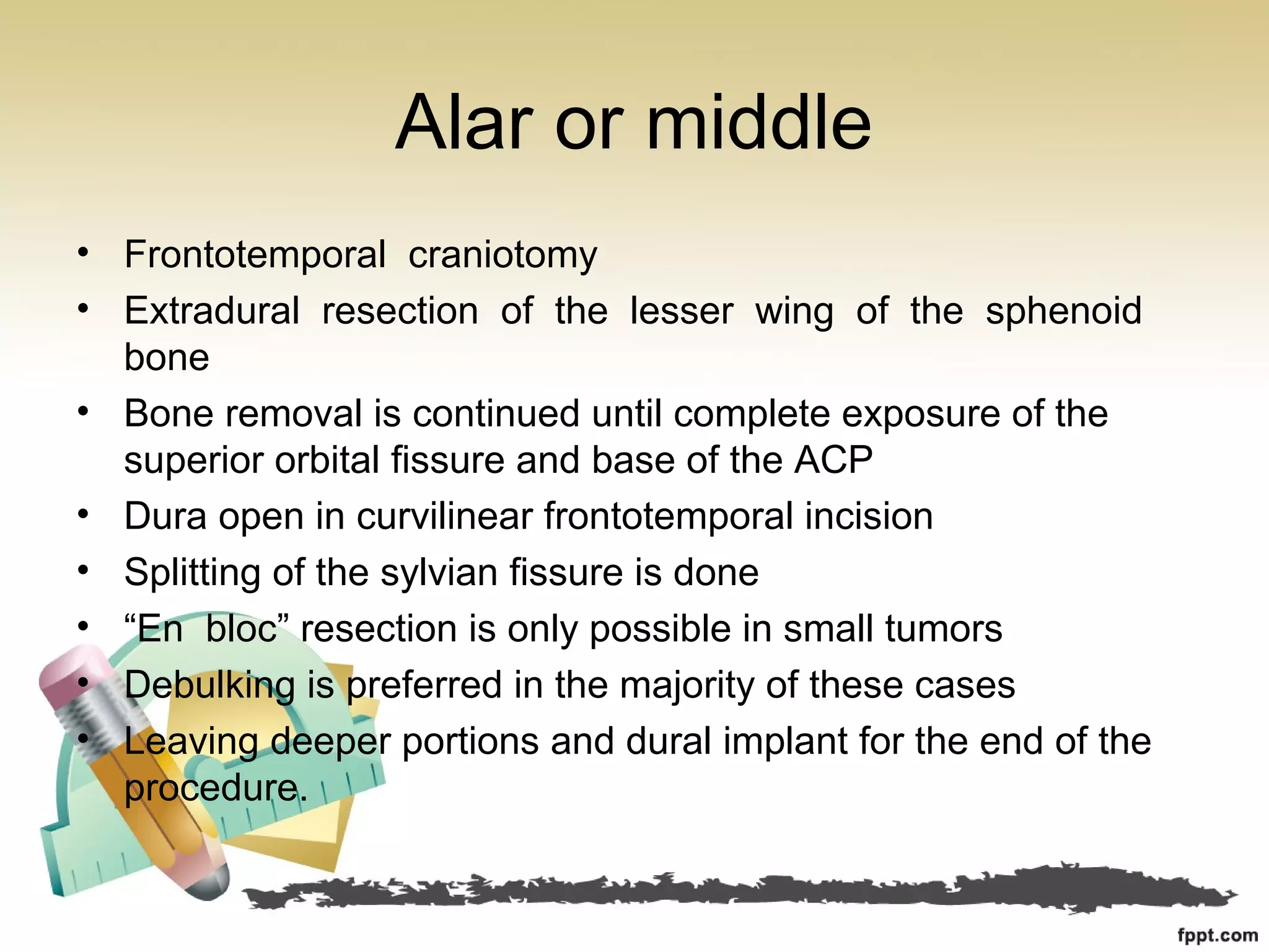 Sch.36 surgical management of sphenoid wing meningioma | PPT