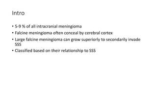 Sch 33 surgical approach to falcine meningioma | PPTX